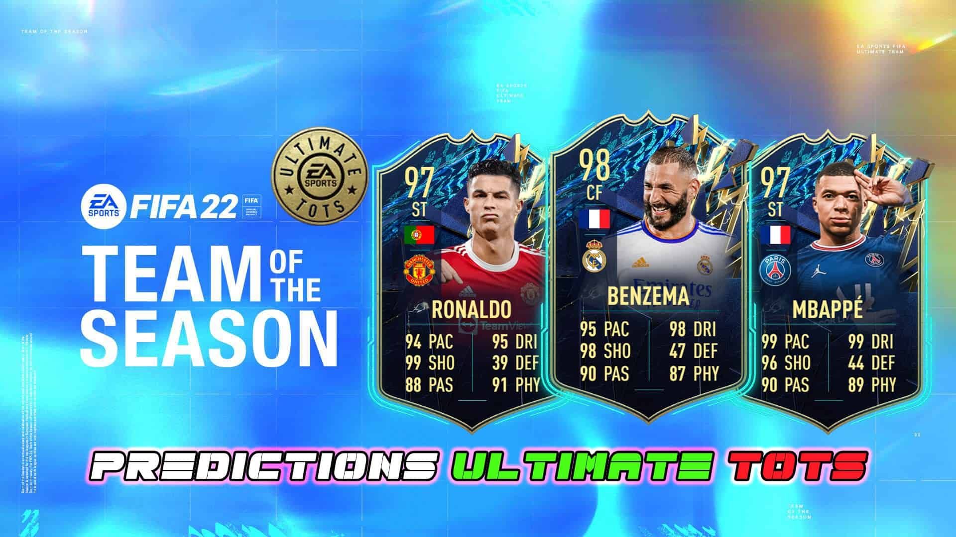 Fifa 22 Tots Ultimate Predictions Team Of The Season With Mbappé