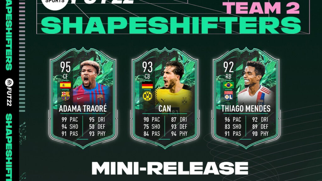 FIFA 22 Shapeshifters Team 2 Mini Release with Adama Traore, T. Mendes ...