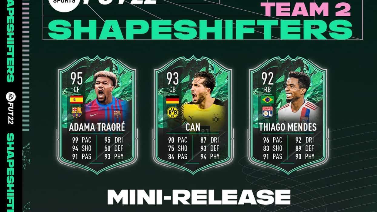 FIFA 22 Shapeshifters Team 2 Mini Release with Adama Traore, T. Mendes ...