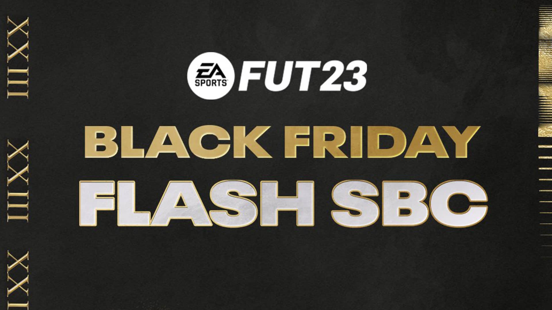 FIFA 23 Black Friday Flash Challenge SBC LIVE UPDATE Objectives, Packs ...