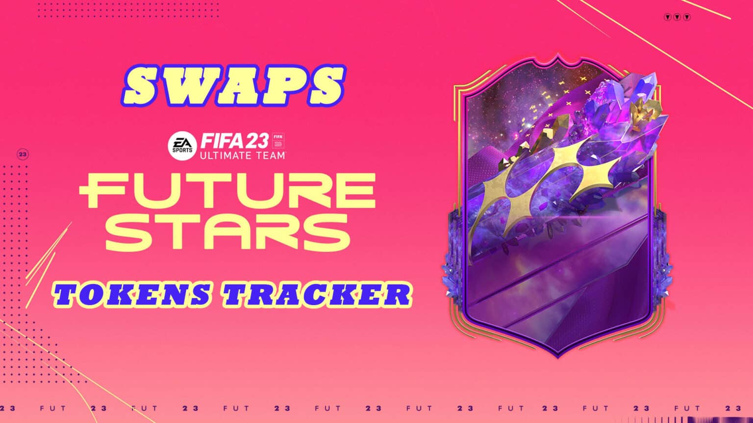 FIFA 23 Future Stars Swaps Tokens Tracker and Rewards - Complete List ...