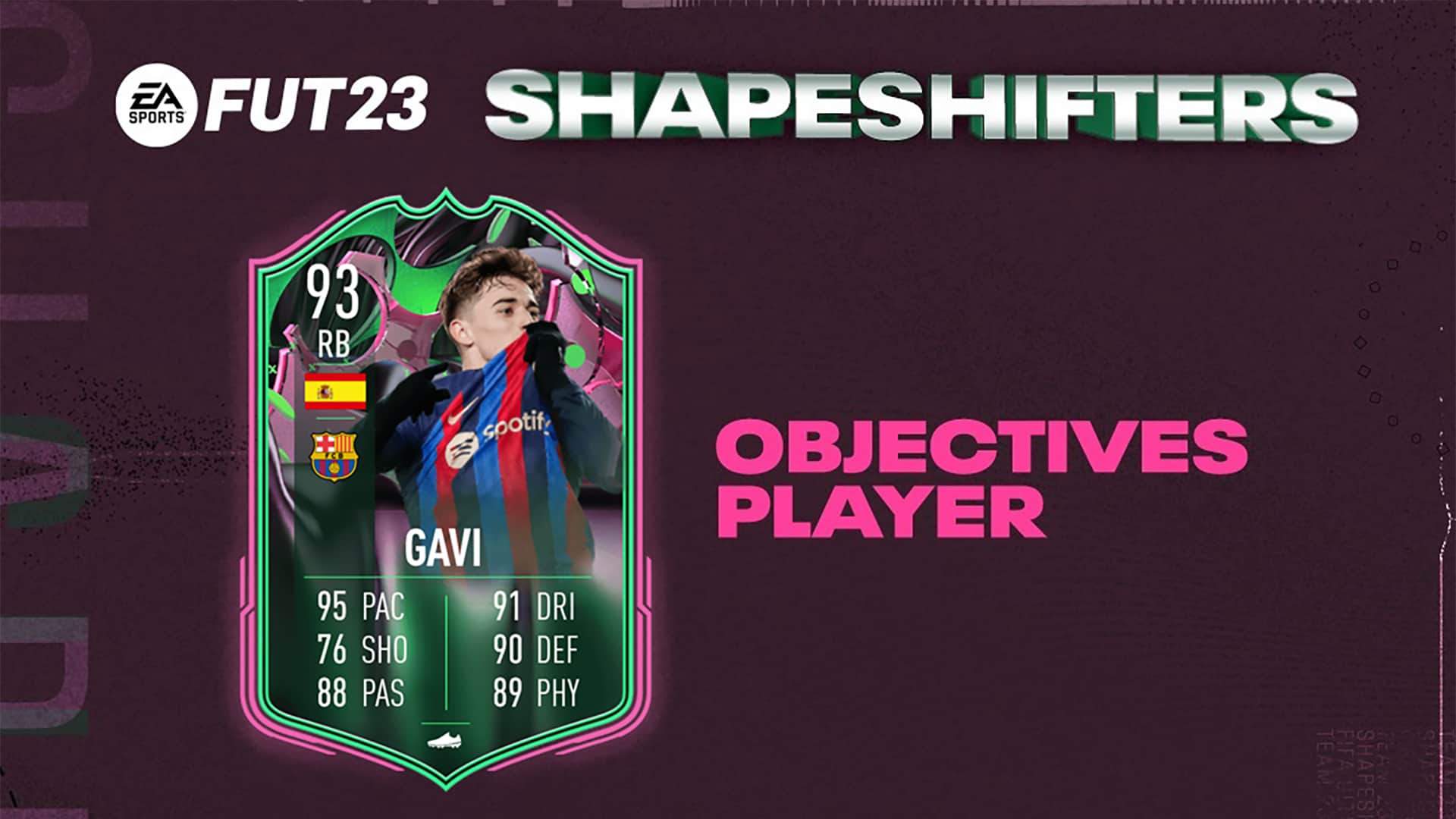 FIFA 23 Gavi Shapeshifters Objectives - FifaUltimateTeam.it - UK