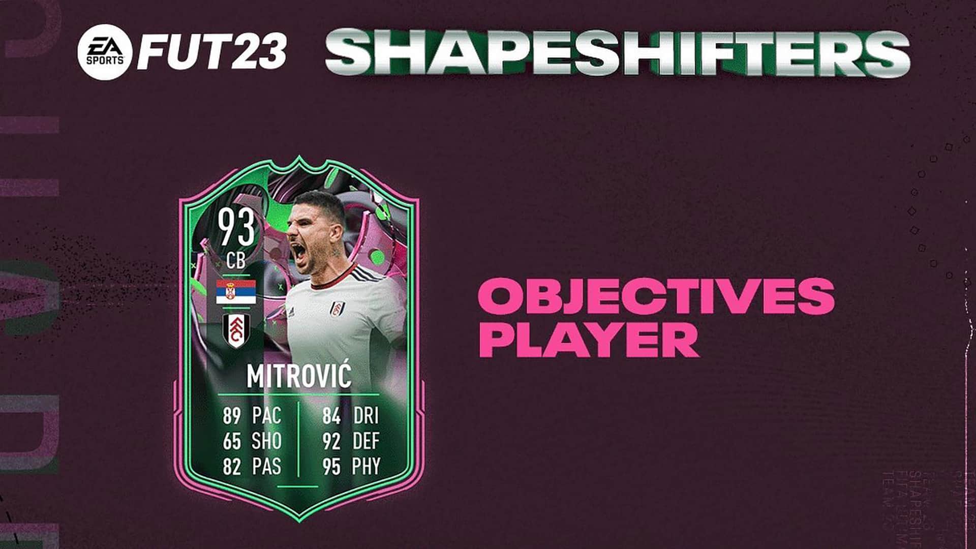 FIFA 23 Mitrovic Shapeshifters Objectives - FifaUltimateTeam.it - UK
