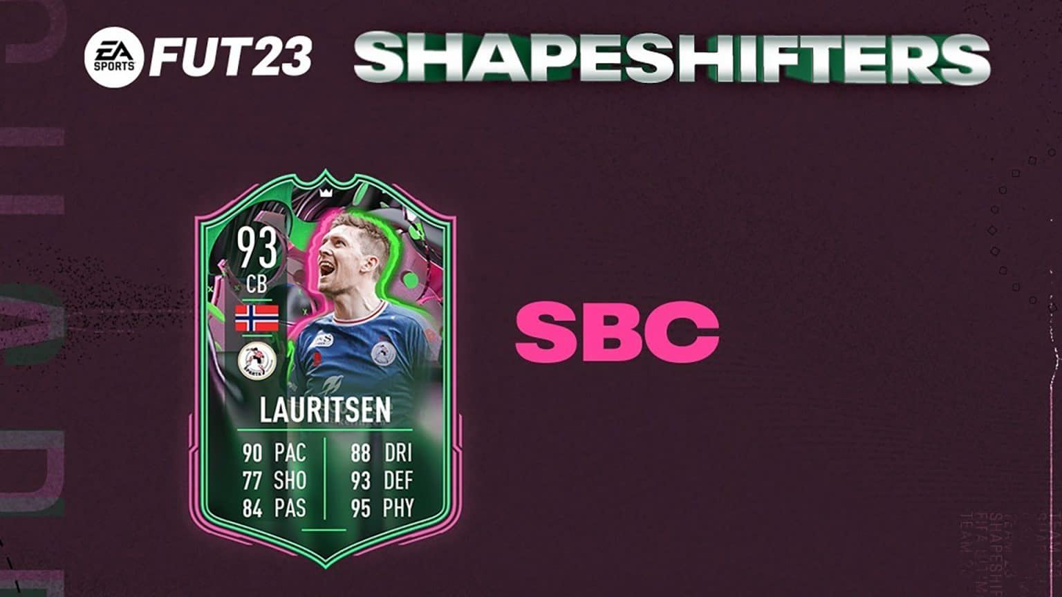 FIFA 23 SBC Tobias Lauritsen Shapeshifters Premium is now available ...