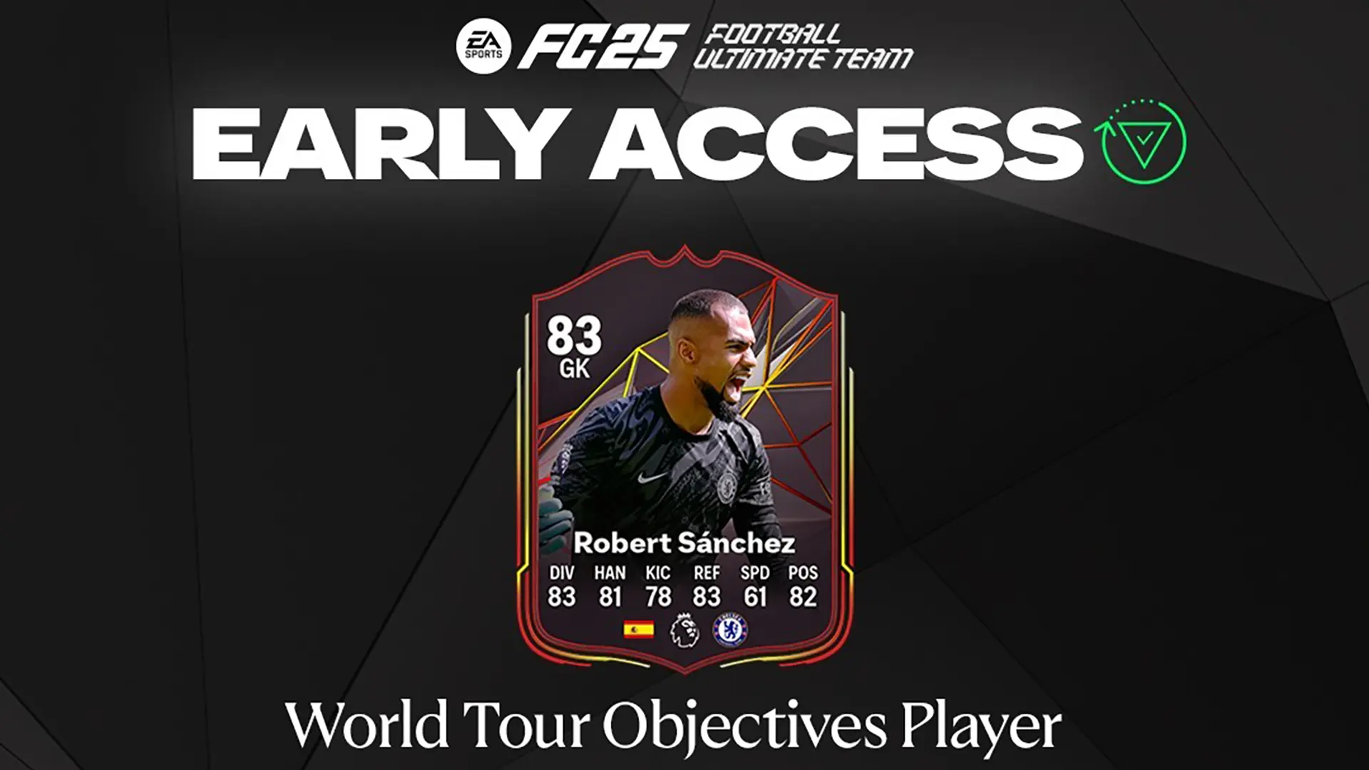 EA FC 25 Robert Sanchez World Tour Objectives - FifaUltimateTeam.it - UK