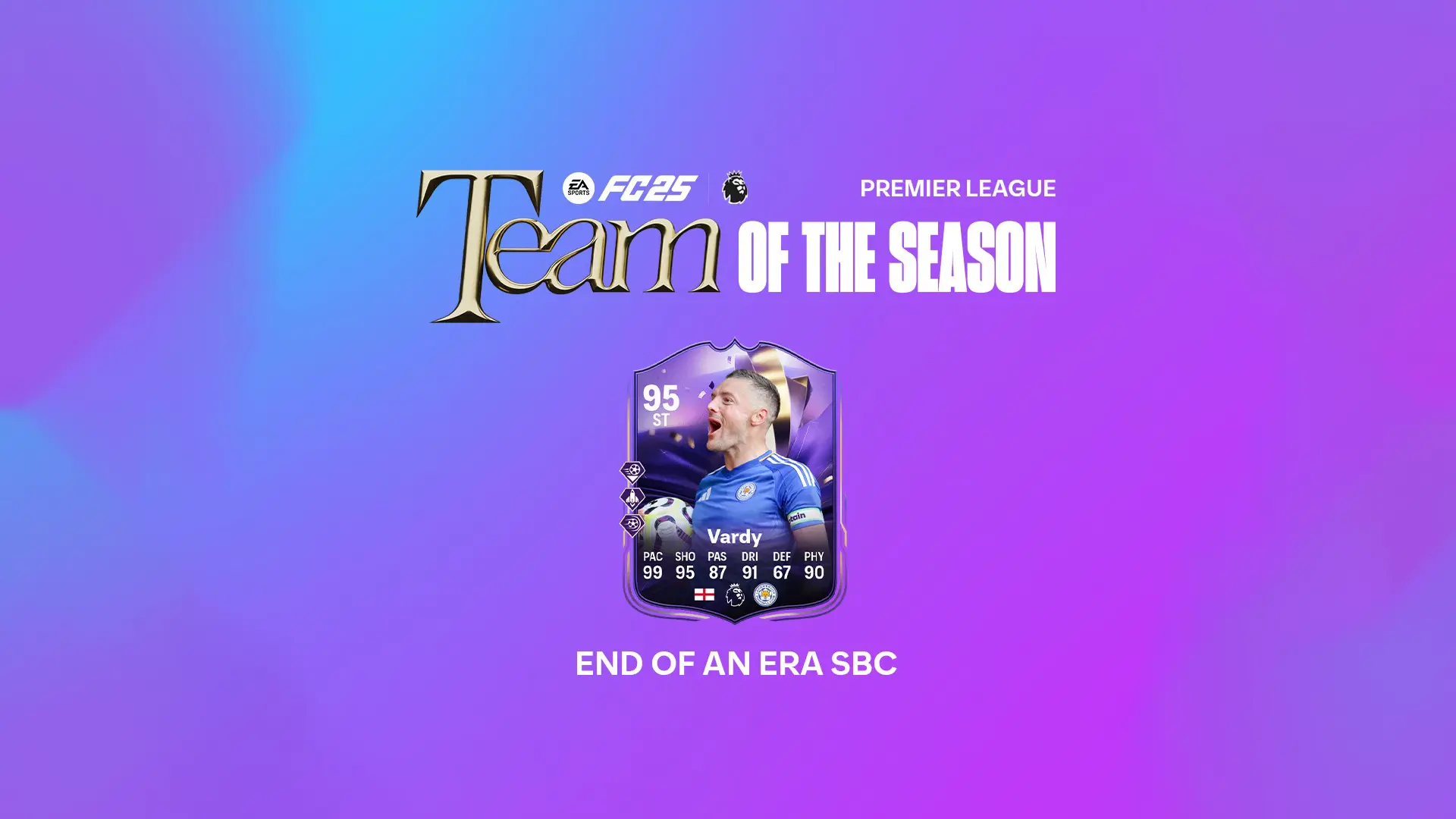EA FC 25 Vardy EOAE SBC Solutions & End Of An Era Card Review ...