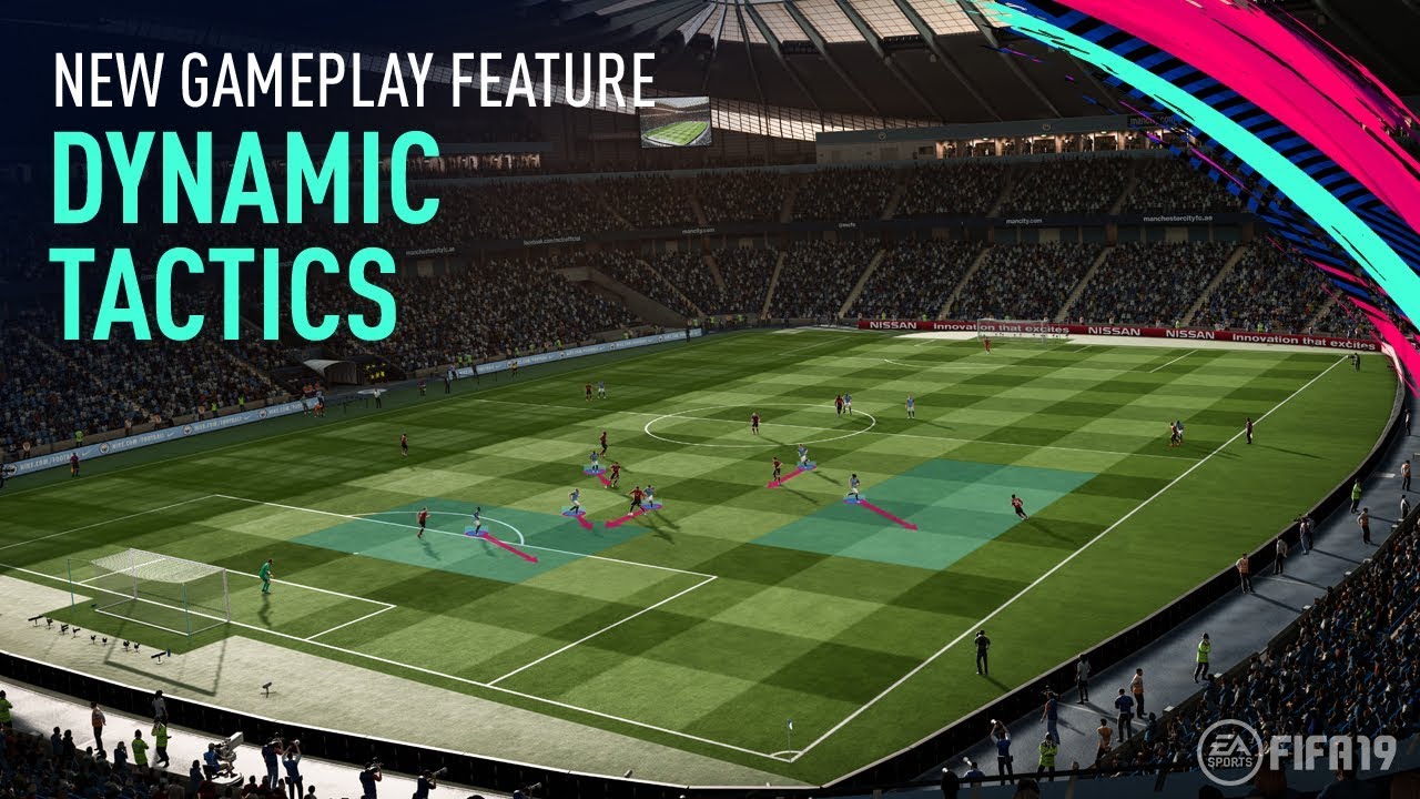 FIFA 19: Video dedicato al nuovo sistema Dynamic Tactics ...