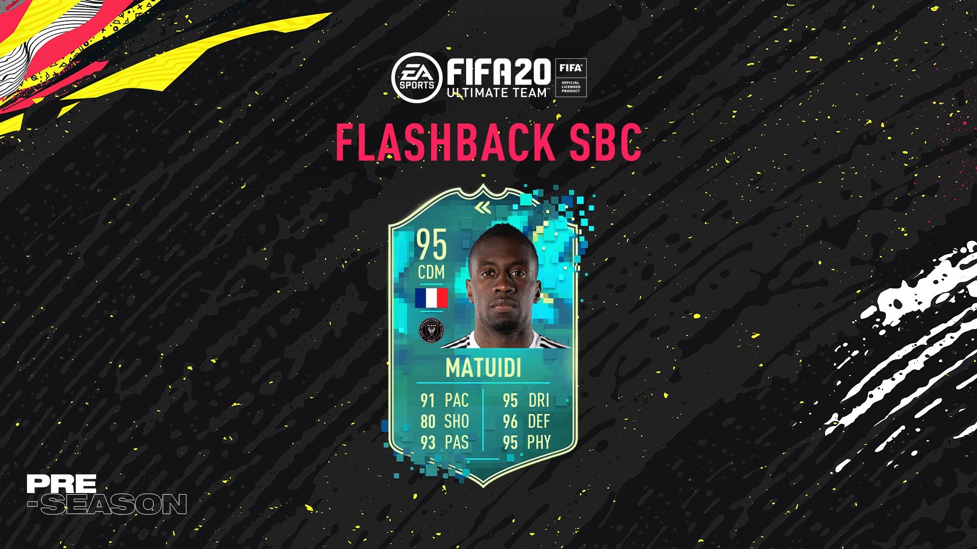 FIFA 20: SBC Blaise Matuidi Flashback Pre Season - FifaUltimateTeam.it