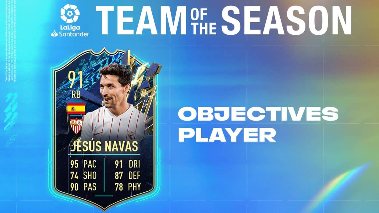 FIFA 22: Obiettivi Jesus Navas TOTS. Disponibile una nuova carta Team ...