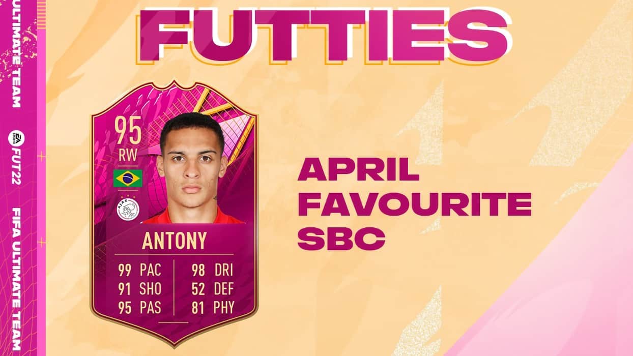 FIFA 22: SBC Antony FUTTIES Favorito Aprile. Disponibile una nuova ...