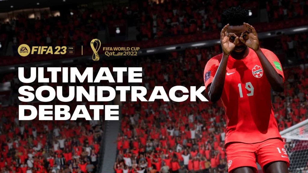 FIFA 23 Ultimate Soundtrack: Una raccolta delle canzoni più belle ...