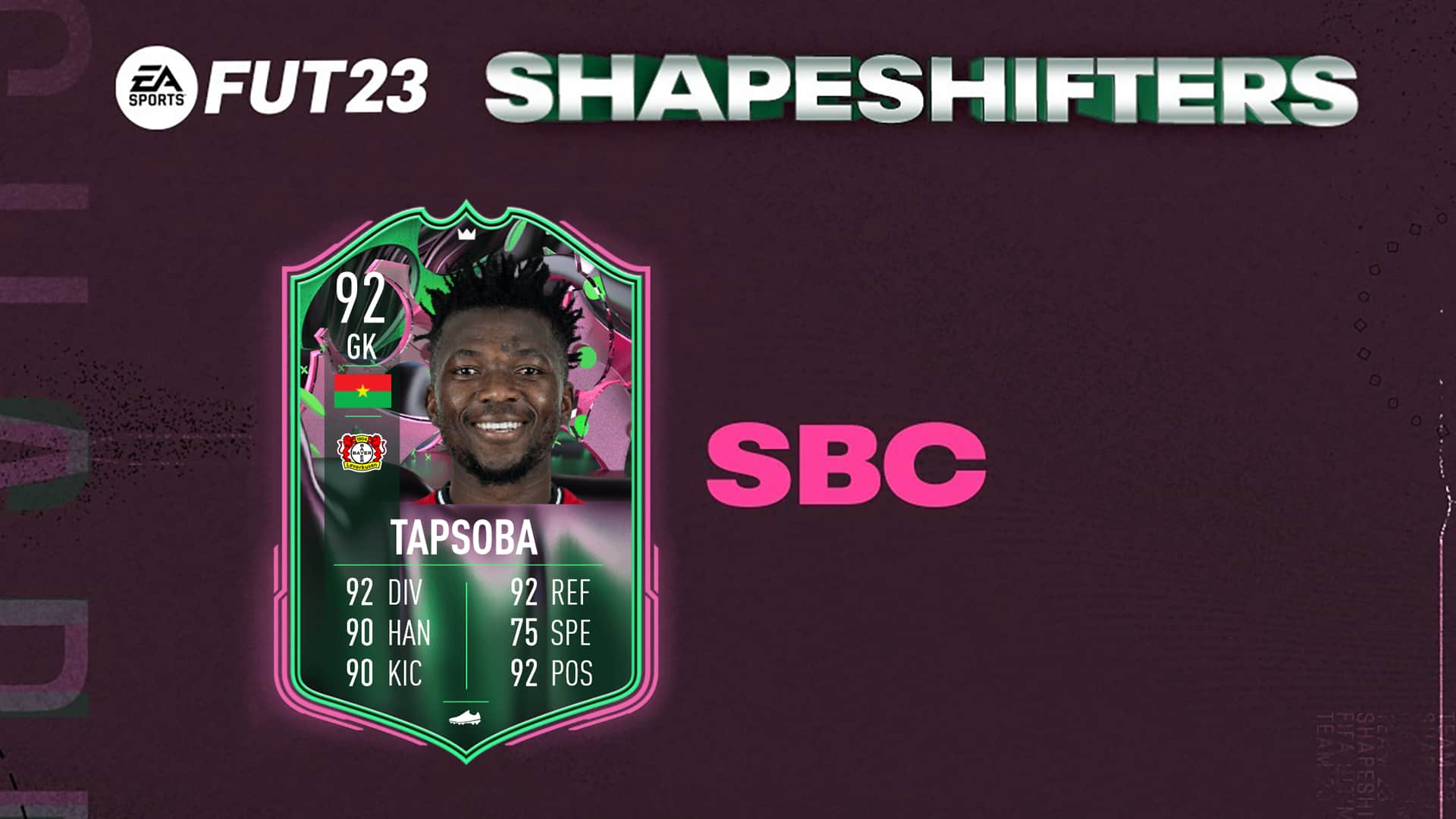 FIFA 23 SBC Edmond Tapsoba ShapeShifters: Annunciata La Carta Mufaforma ...